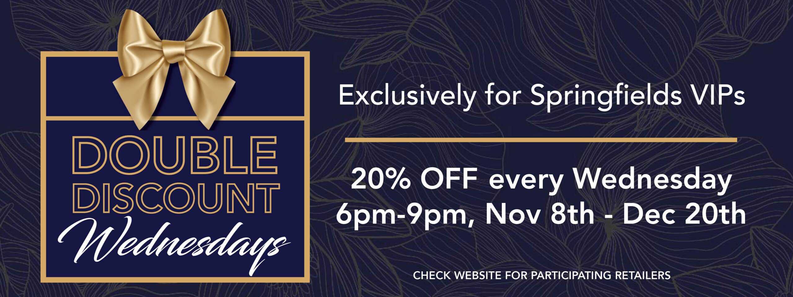 Double Discount Wednesdays | Springfields Designer Outlet